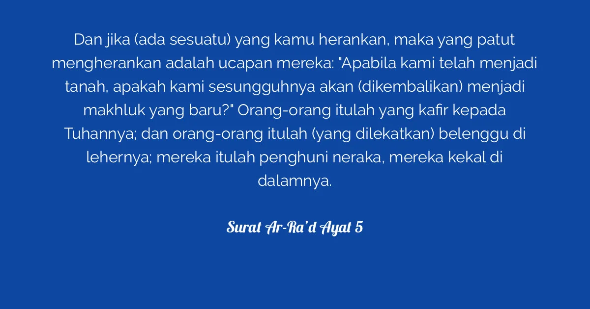 INI Isi Surat Ar-Ra’d Ayat 5: Bacaan Arab, Latin, Arti, Dan Tafsirnya - Suar News